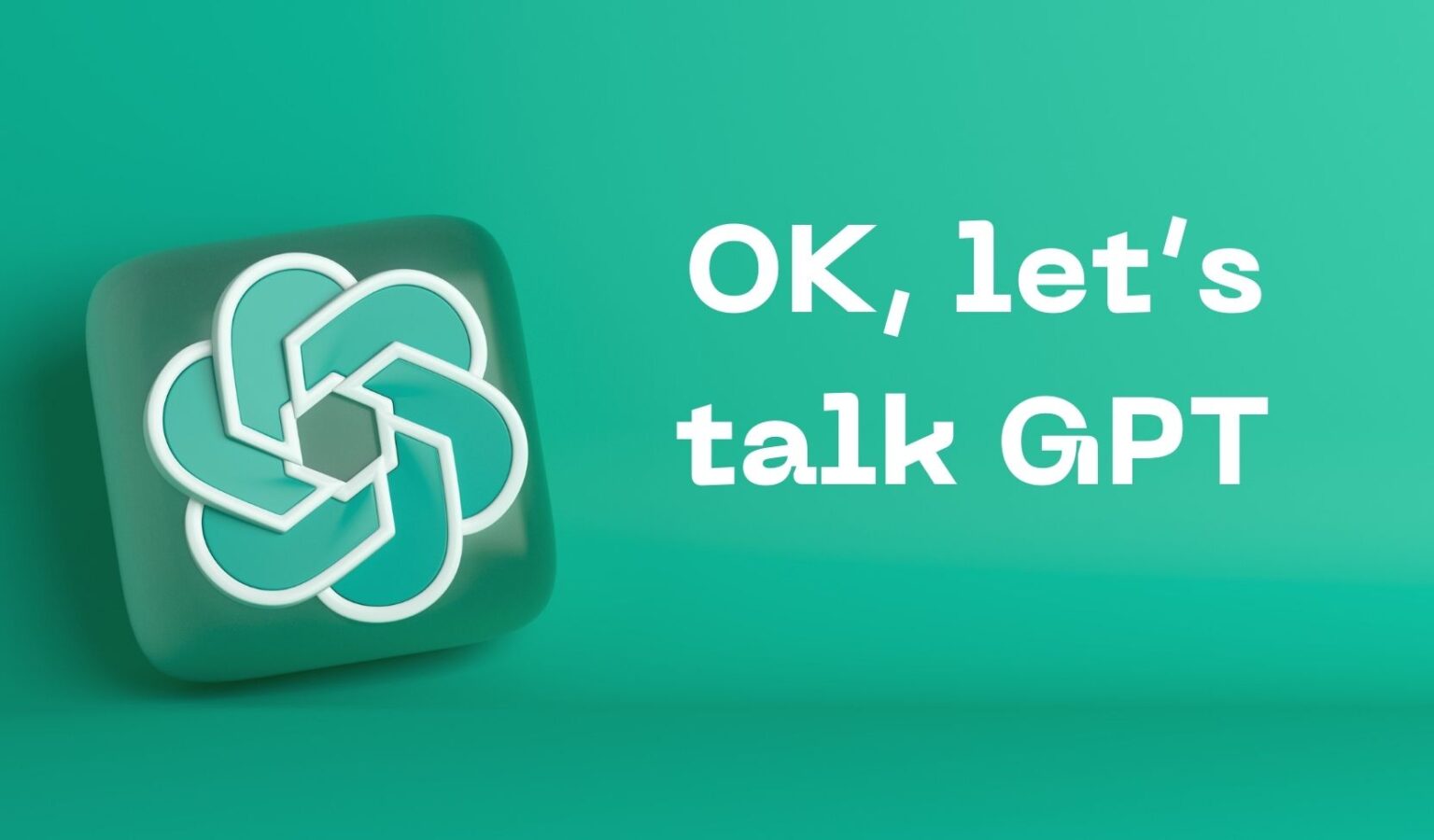 OK, let’s talk GPT - Chulalongkorn School of Integrated Innovation