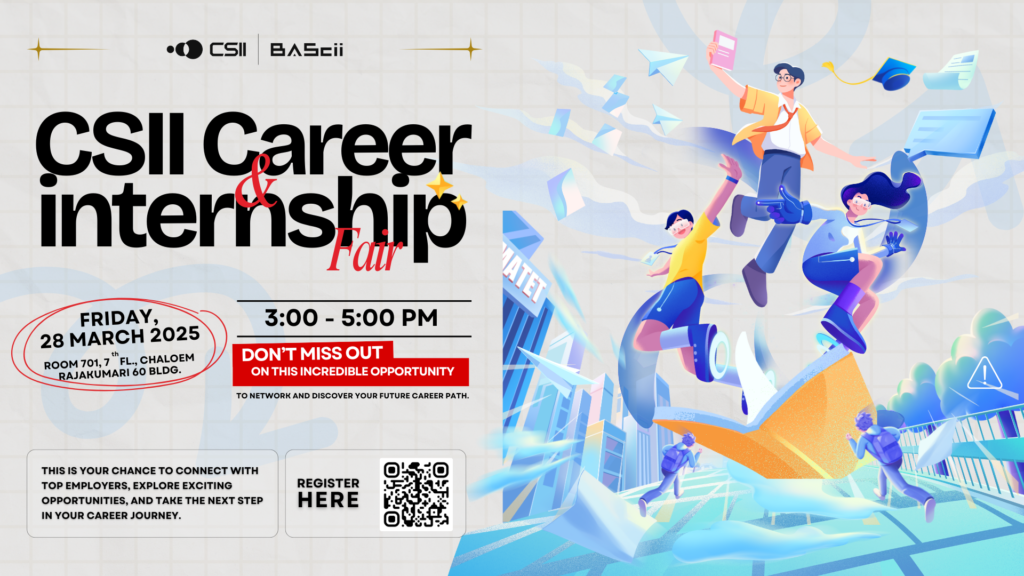 CSII Career & Internship Fair 2025 - Chulalongkorn School of Integrated ...